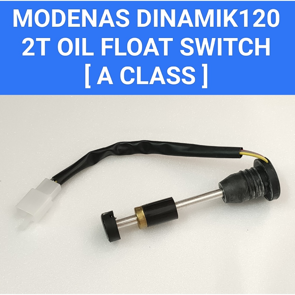 DINAMIK120 ( A CLASS ) 2T OIL FLOAT SWITCH | Shopee Malaysia