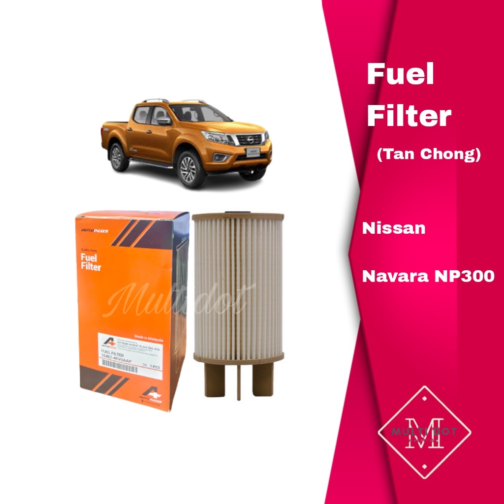 Nissan Fuel DIESEL Filter (Tan Chong) AUTOPLUS 16403-4KV0A-AP Navara ...