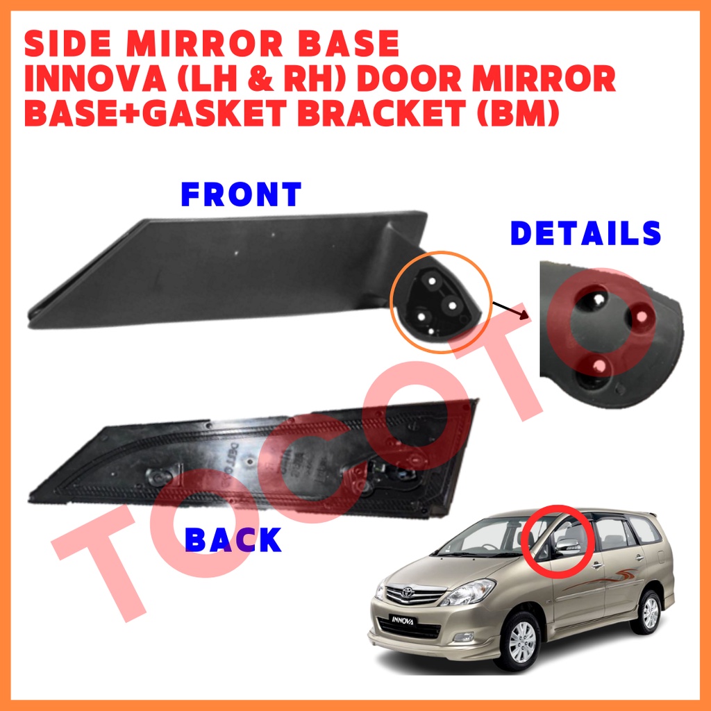 TOYOTA INNOVA (LEFT-HANDED AND RIGHT HANDED) DOOR MIRROR BASE+GASKET ...