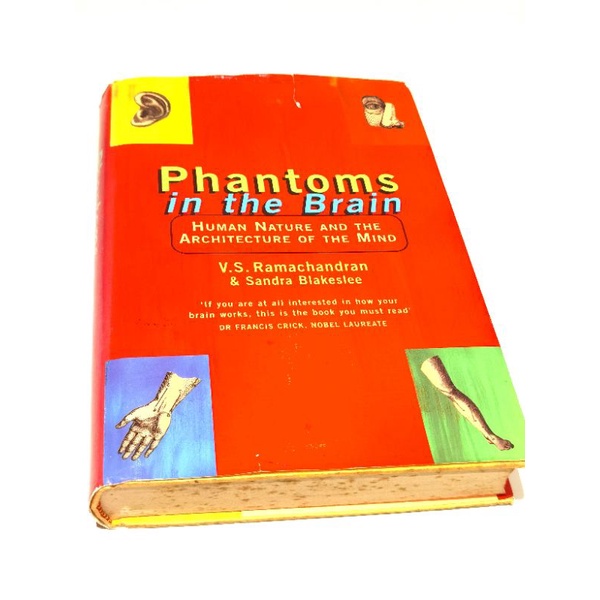 Phantoms In The Brain Human Nature And The Architecture Of The Mind ...
