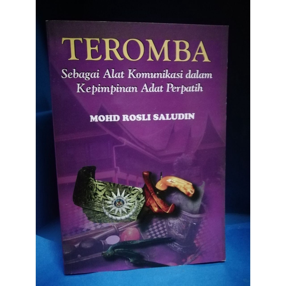 Teromba Sebagai Alat Komunikasi dalam Kepimpinan Adat Perpatih | Shopee ...