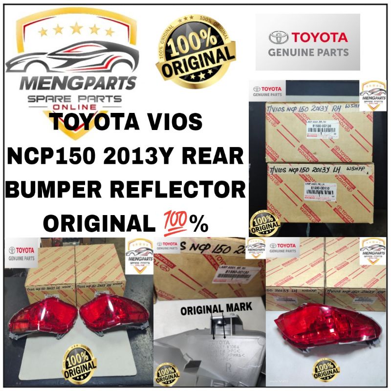 ORIGINAL 💯% TOYOTA VIOS NCP150 2013 YEAR REAR BUMPER REFLECTOR 81590 ...