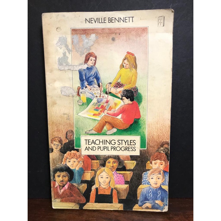 Teaching Styles and Pupil Progress by Neville Bennett (Vintage ...