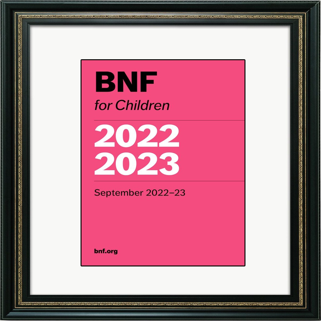 [PRINTED] BNF (BRITISH NATIONAL FORMULARY) FOR CHILDREN 2022 2023 ...