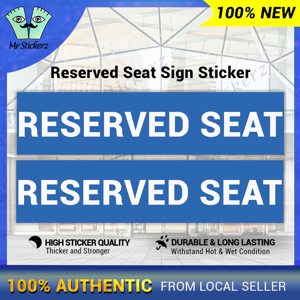 Reserved Seat Sticker Sign with PVC Board/ Acrylic High Sticker Quality ...