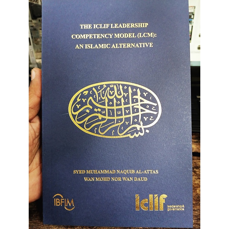 (Others) The ICLIF Leadership Competency Model (LCM): An Islamic ...