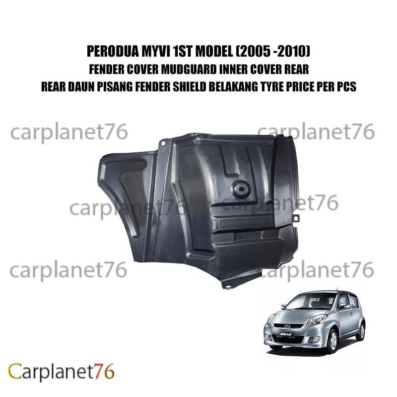 PERODUA MYVI 1ST MODEL (2005 -2010) FENDER COVER MUDGUARD INNER COVER ...