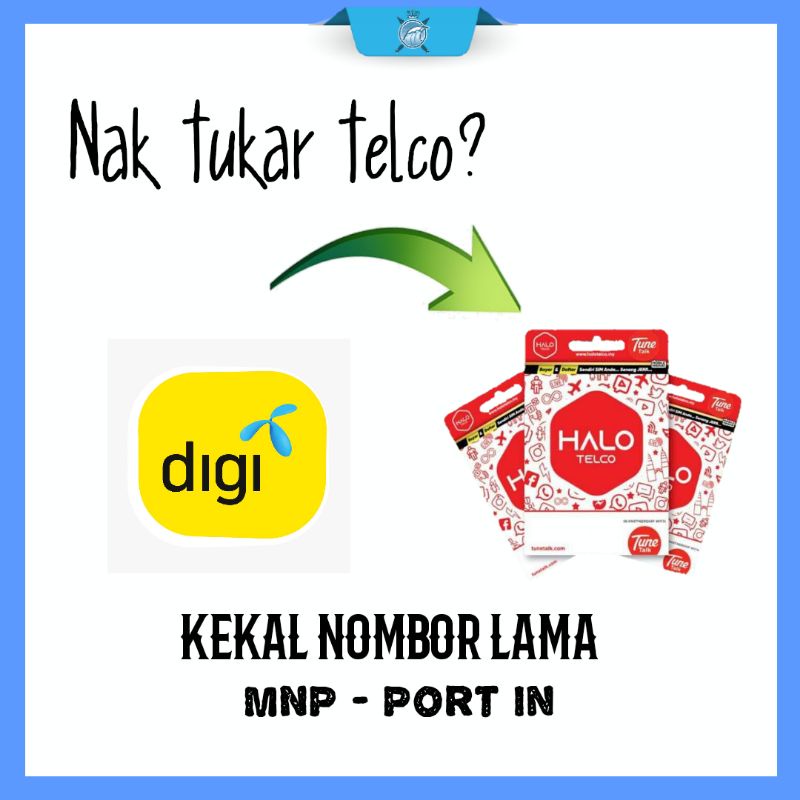 Nak Tukar Telco Digi ke Halo Tunetalk? MNP Port in | Shopee Malaysia