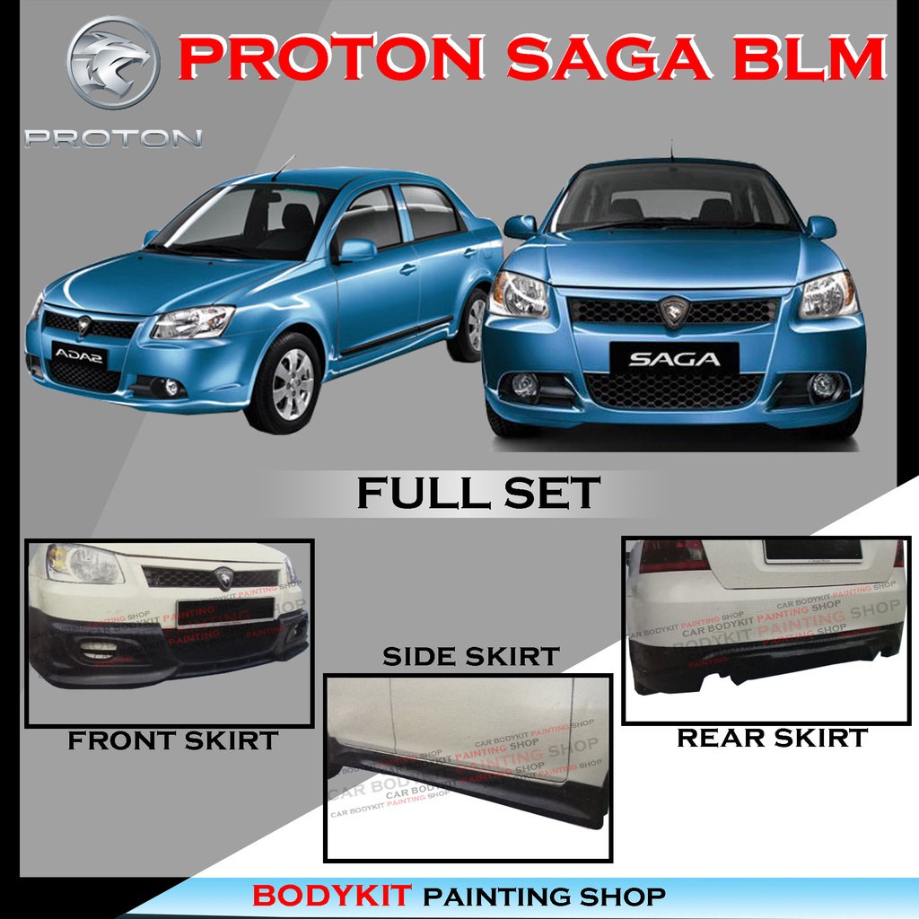 PROTON SAGA BLM FULLSET SKIRTING(FRONT SKIRT, SIDE SKIRT, REAR SKIRT ...