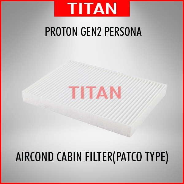PROTON GEN2 PERSONA PATCO TYPE AIRCOND CABIN FILTER PW891439 | Shopee ...