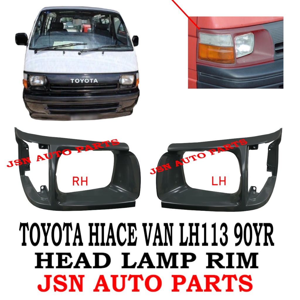 J110S02 HEAD LAMP RIM TOYOTA HIACE LH113 90YR VAN LORRY TRUCK AKSESORI | Shopee Malaysia