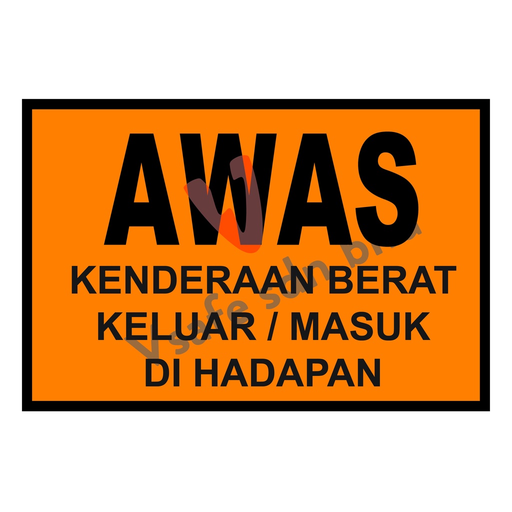 AWAS SIGN / ORANG SEDANG BEKERJA SIGN / SIGNBOARD AWAS / SIGNBOARD ...