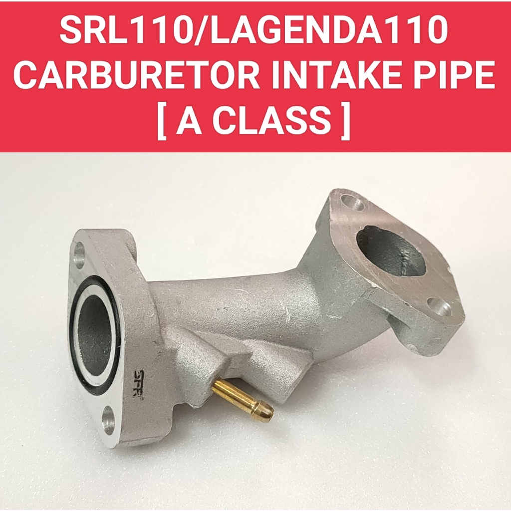 SRL110/LAGENDA110 ( A CLASS ) CARBURETOR INTAKE PIPE/STANDARD | Shopee ...