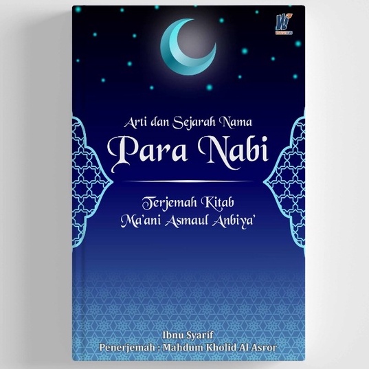 NABI [ORI] Meaning and History of the Names of the Prophets Translated ...