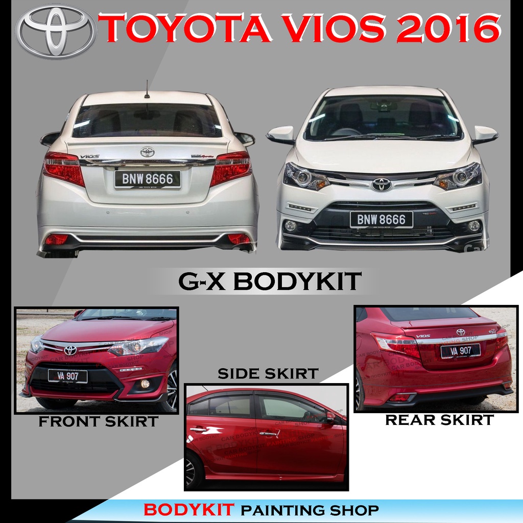 TOYOTA VIOS NCP150 2013-2018 GX STYLE FULLSET SKIRTING (FRONT SKIRT ...