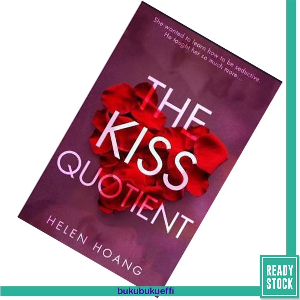 The Kiss Quotient (The Kiss Quotient #1) by Helen Hoang | Shopee Malaysia