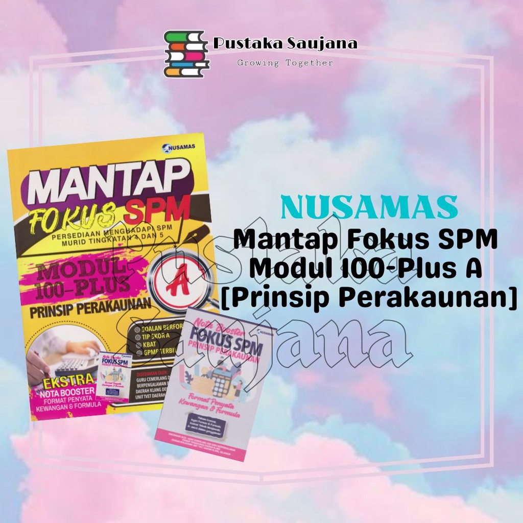 [Saujana] NUSAMAS Mantap Fokus SPM Modul 100-Plus A Prinsip Perakaunan ...
