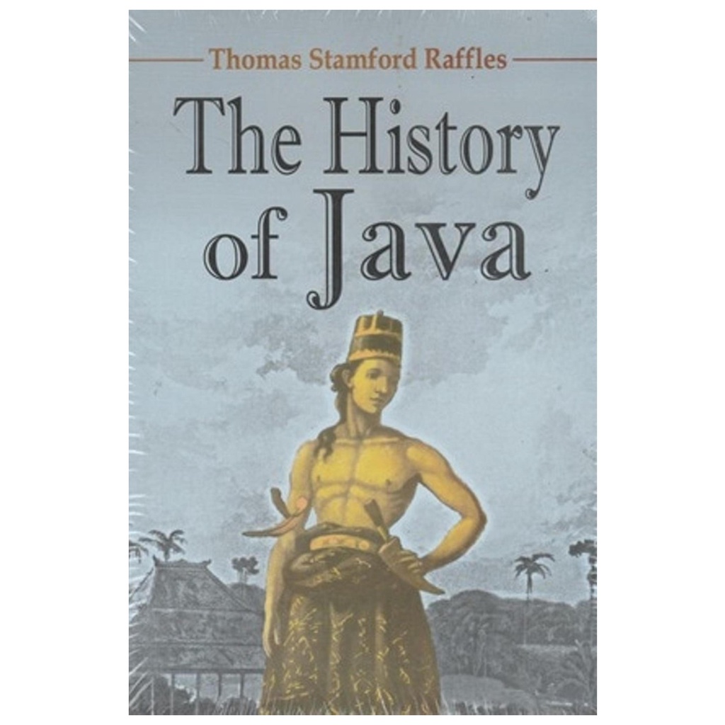 The History Of Java - Thomas Stamford Raffles - NR | Shopee Malaysia