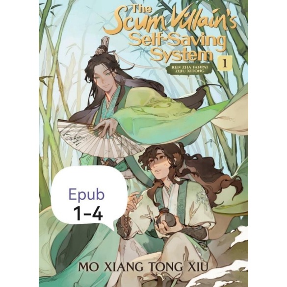 【EPUB】The Scum Villain's Self-Saving System Ren Zha Fanpai Zijiu Xitong novel BY Mo Xiang Tong ...