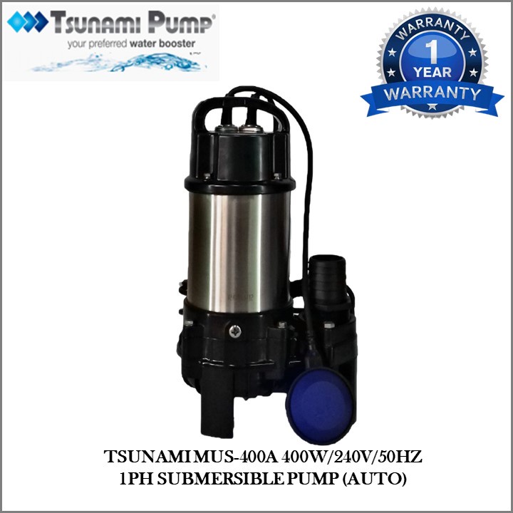 TSUNAMI MUS-400A 400W/240V/50HZ 1PH SUBMERSIBLE PUMP (AUTO) | Shopee ...
