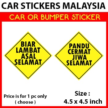 Car Sticker / Bumper Sticker / Motor Sticker - Biar Lambat Asal Selamat ...