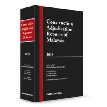 CONSTRUCTION ADJUDICATION REPORTS OF MALAYSIA 2018 - EDITOR: SUNDRA RAJOO | Shopee Malaysia