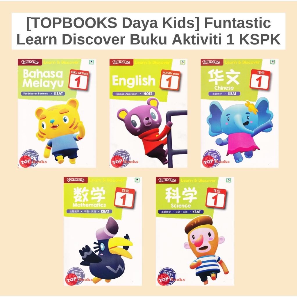 [TOPBOOKS Daya Kids] Funtastic Learn Discover Buku Aktiviti KSPK ...