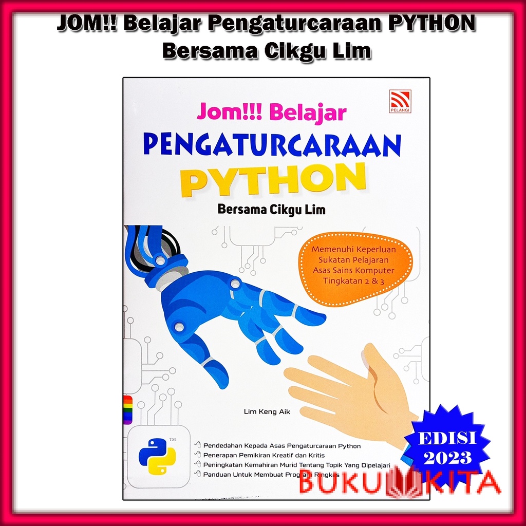 Buku Rujukan : Jom Belajar Pengaturcaraan PYTHON Bersama Cikgu Lim ...