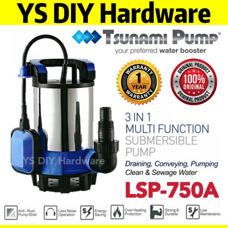 TSUNAMI LSP750A 3in1 Multi Function Submersible Pump Tsunami ...