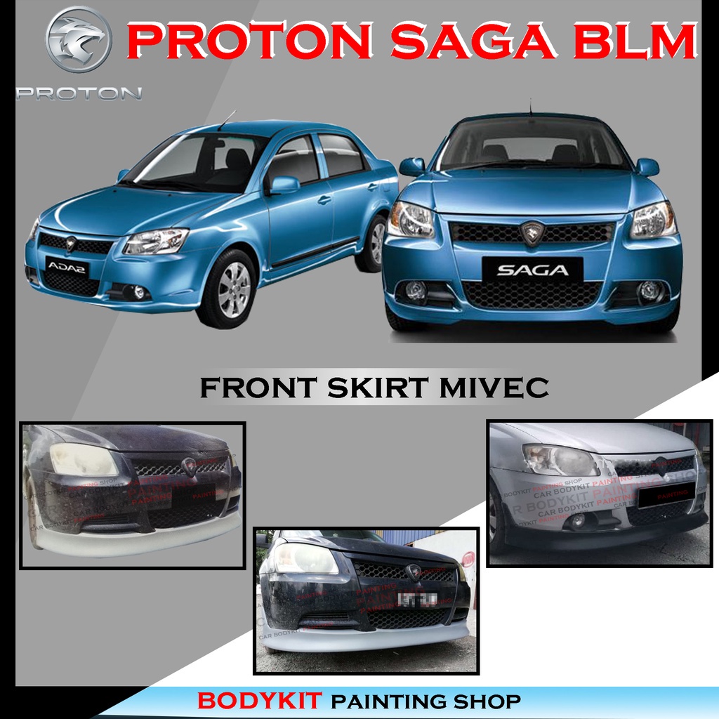 PROTON SAGA BLM 2008 FRONT SKIRT MIVEC STLE SKIRT DEPAN -MATERAIL PU ...
