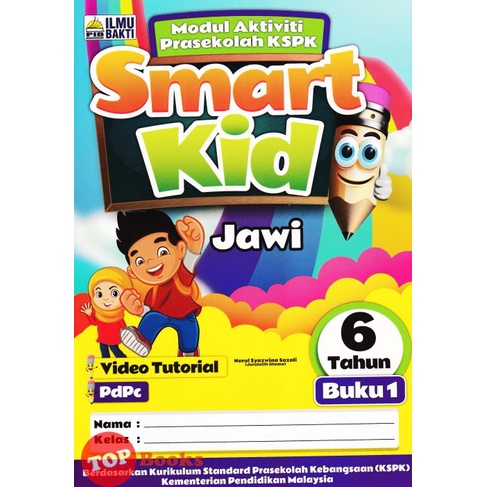 [TOPBOOKS Ilmu Bakti Kids] Modul Aktiviti Prasekolah KSPK Smart Kid Jawi 6 Tahun Buku 1 (2023 ...