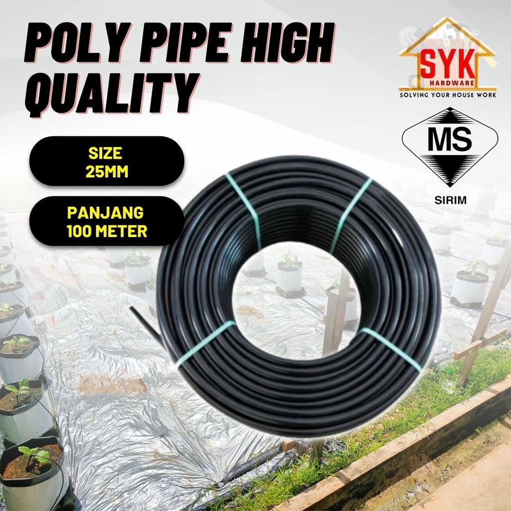 SYK Poly Pipe (100meter x 20mm/25mm/32mm) High Quality Sirim Approval ...