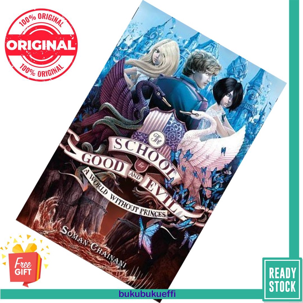 A World Without Princes (The School for Good and Evil #2) by Soman ...