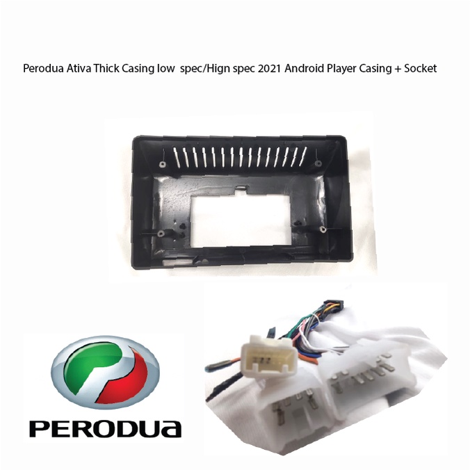 Perodua Ativa Thick Casing low spec/Hign spec 2021 Android Player ...