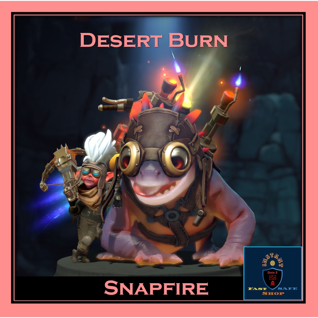 Dota 2 Snapfire Desert Burn Set | Shopee Malaysia
