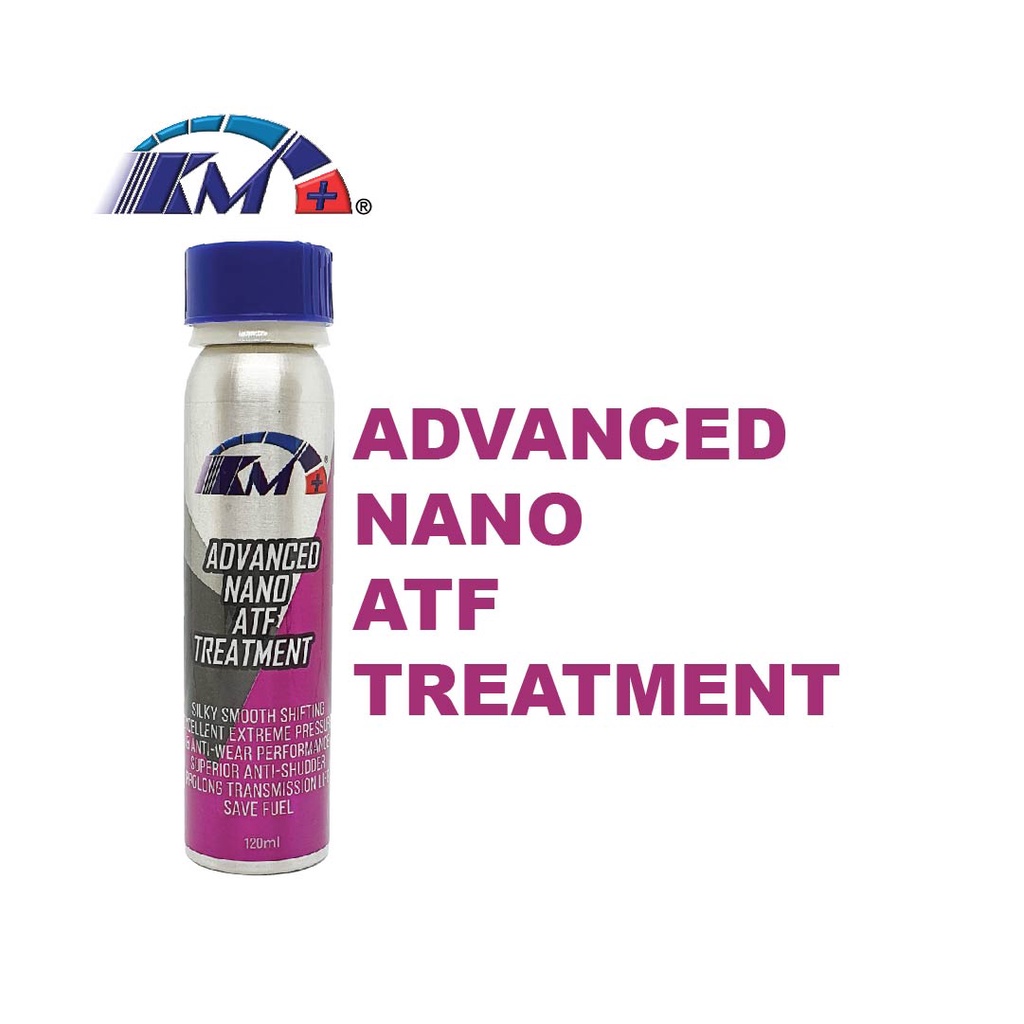 KM+ Advanced Nano ATF Treatment 120ml | Shopee Malaysia