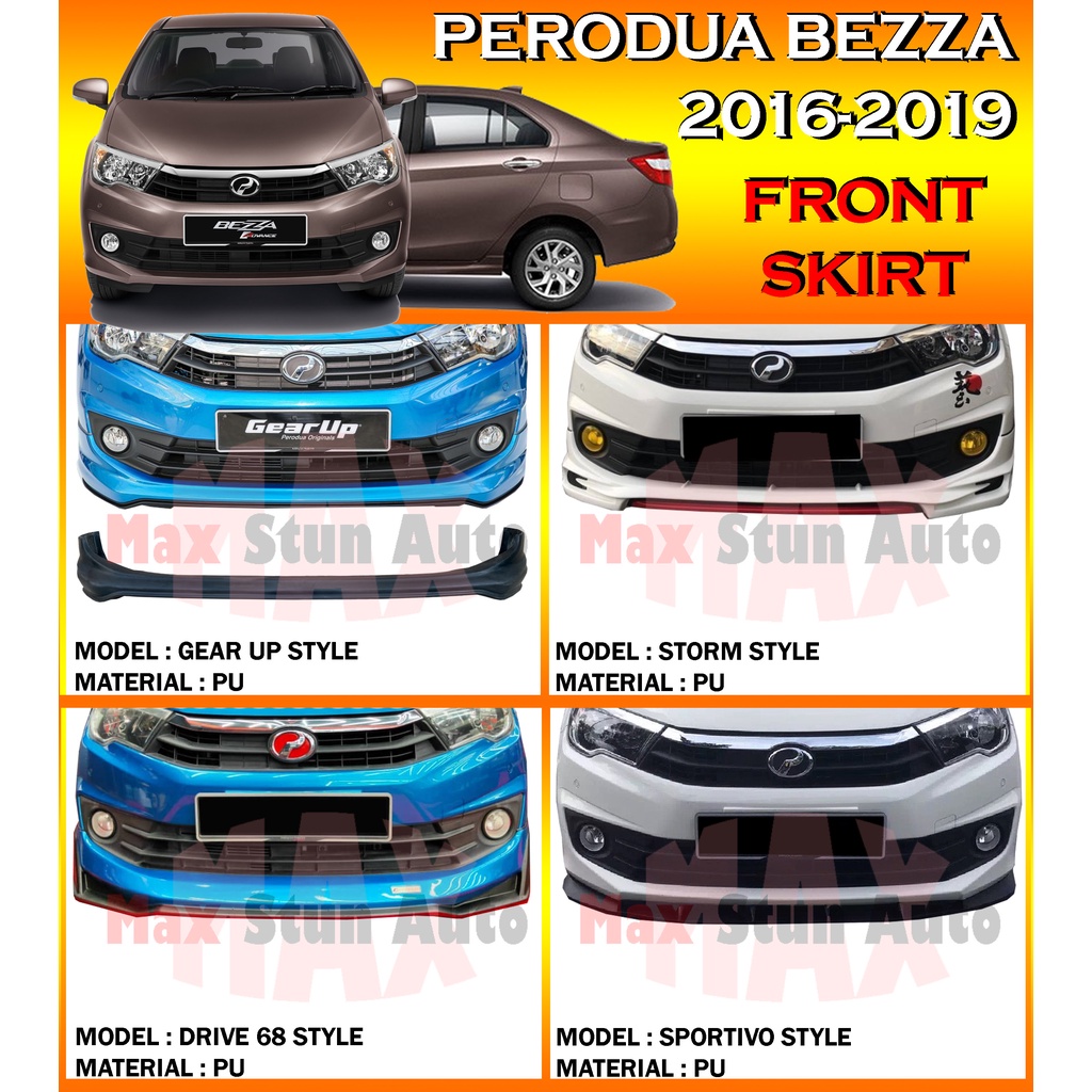 PERODUA BEZZA 2016-2019 FRONT SKIRT GEAR UP GU DRIVE 68 D68 SPORTIVO ...