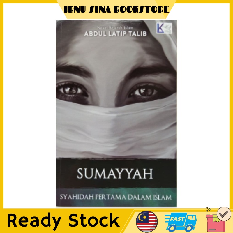[NOVEL SEJARAH] BUKU Sumayyah: Syahidah Pertama Dalam Islam - ABDUL ...