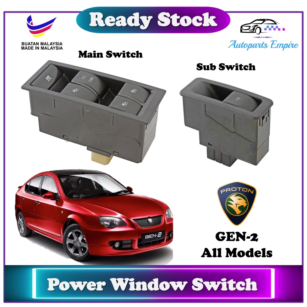 Proton Gen-2 】Power Window Switch / Suis Tingkap - Main / Sub ( All ...