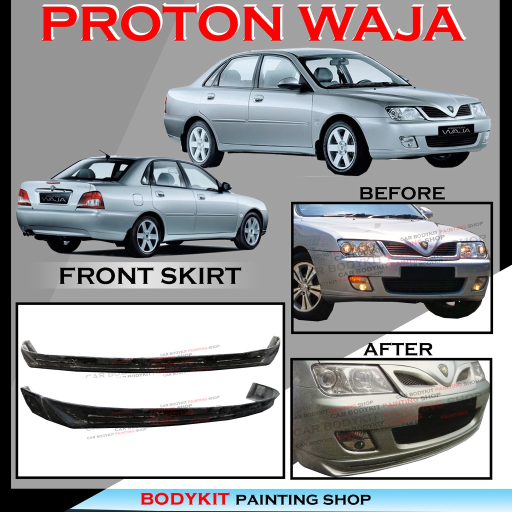 PROTON WAJA FRONT SKIRT SKIRT DEPAN -MATERAIL FIBER BODYKIT | Shopee ...