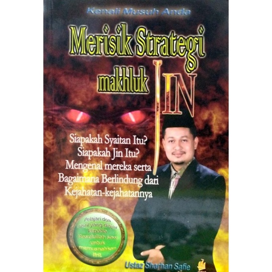 Merisik Strategi Makhluk Jin : Kenali Musuh Anda - Ustaz Sharhan Shafie ...