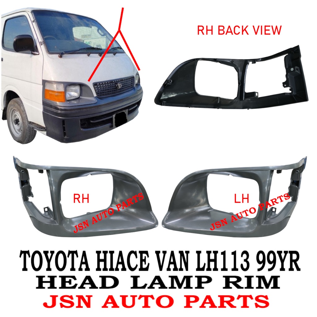 J110S02 HEAD LAMP RIM TOYOTA HIACE LH113 99YR LH112 02YR VAN LORRY TRUCK AKSESORI | Shopee Malaysia