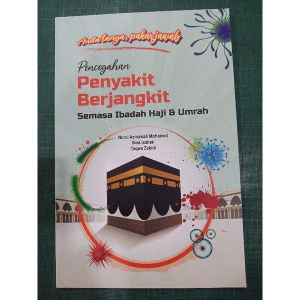 ZBH. Pencegahan Penyakit Berjangkit semasa Ibadah Haji dan Umrah. Nurul ...