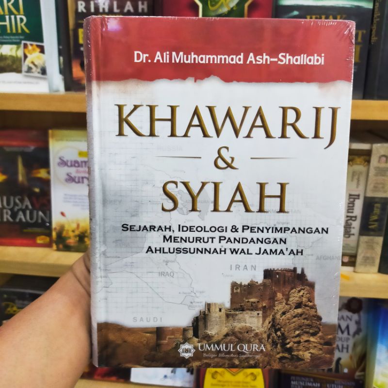 KHAWARIJ & SYIAH : SEJARAH, IDEOLOGI DAN PENYIMPANGAN DARI AKIDAH AHLI ...