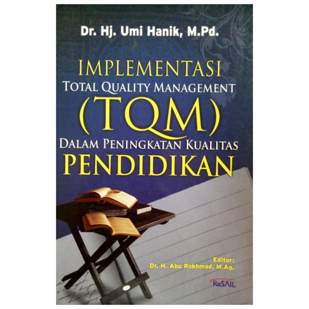 Implementation of Total Quality Management TQM in Improving the Quality ...