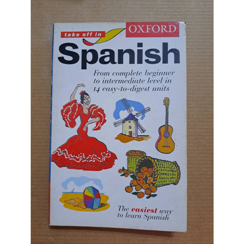 Take Off In Spanish From Complete Beginner To Intermediate Level In 14