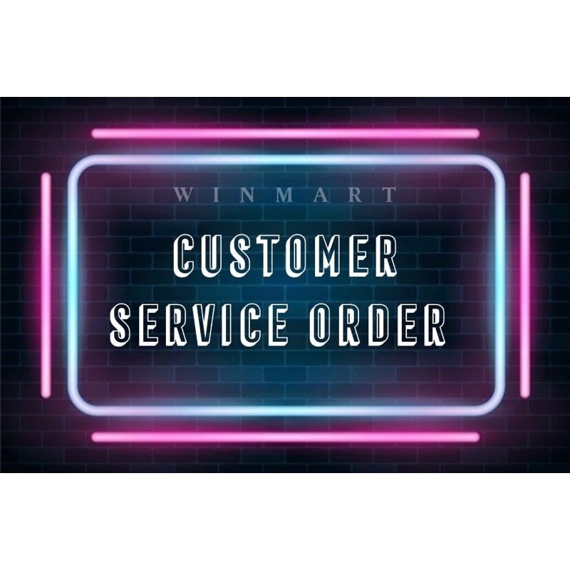 💯 CUSTOMER SERVICE ORDER [WINMART] | Shopee Malaysia