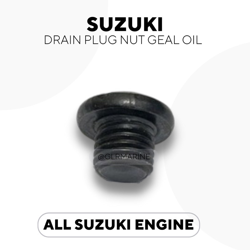 SUZUKI DRAIN PLUG NUT GEAR OIL 9.9HP 15HP 30HP 40HP 4HP 150HP 200HP ...