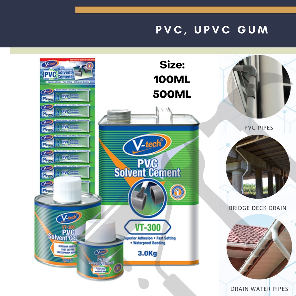 V-TECH VT-300 PVC UPVC Gum | Gum pipe | Pvc Solvent Cement Glue 100ml, 500ml | Shopee Malaysia