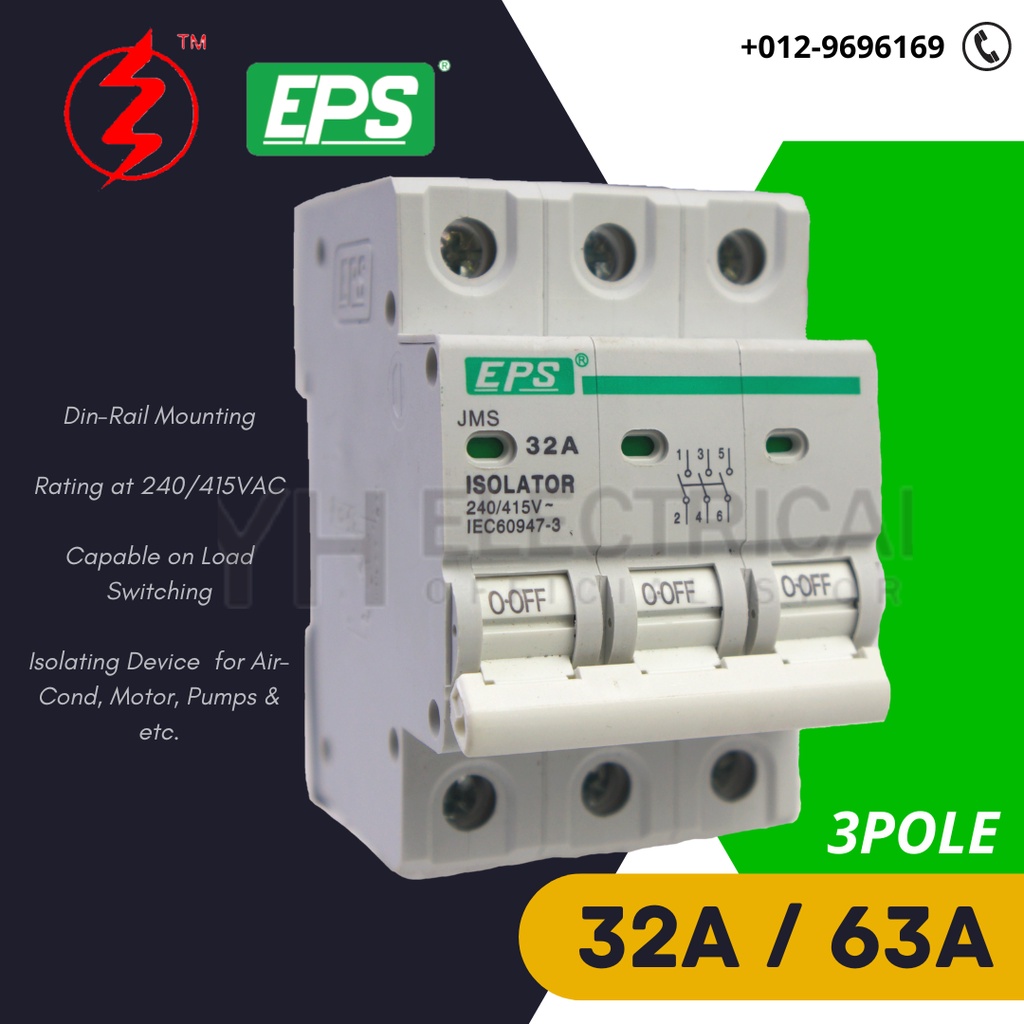 EPS 32A 63A 3POLE MAIN SWITCH ISOLATOR (SIRIM APPROVE) | Shopee Malaysia